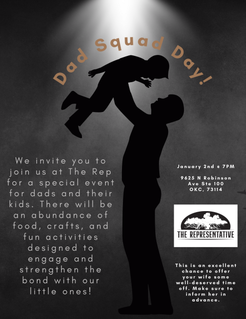 Dad Squad Day on January 2nd @ 7P.M. | The Representative